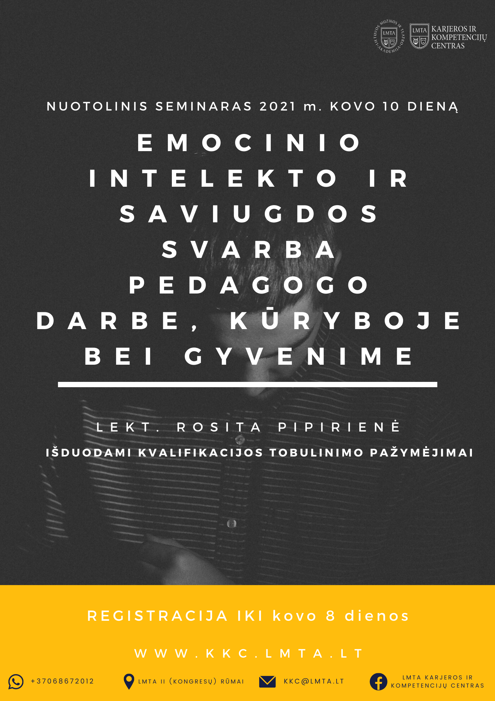 Nuotolinis seminaras „Emocinio intelekto ir saviugdos svarba pedagogo darbe, kūryboje bei ...